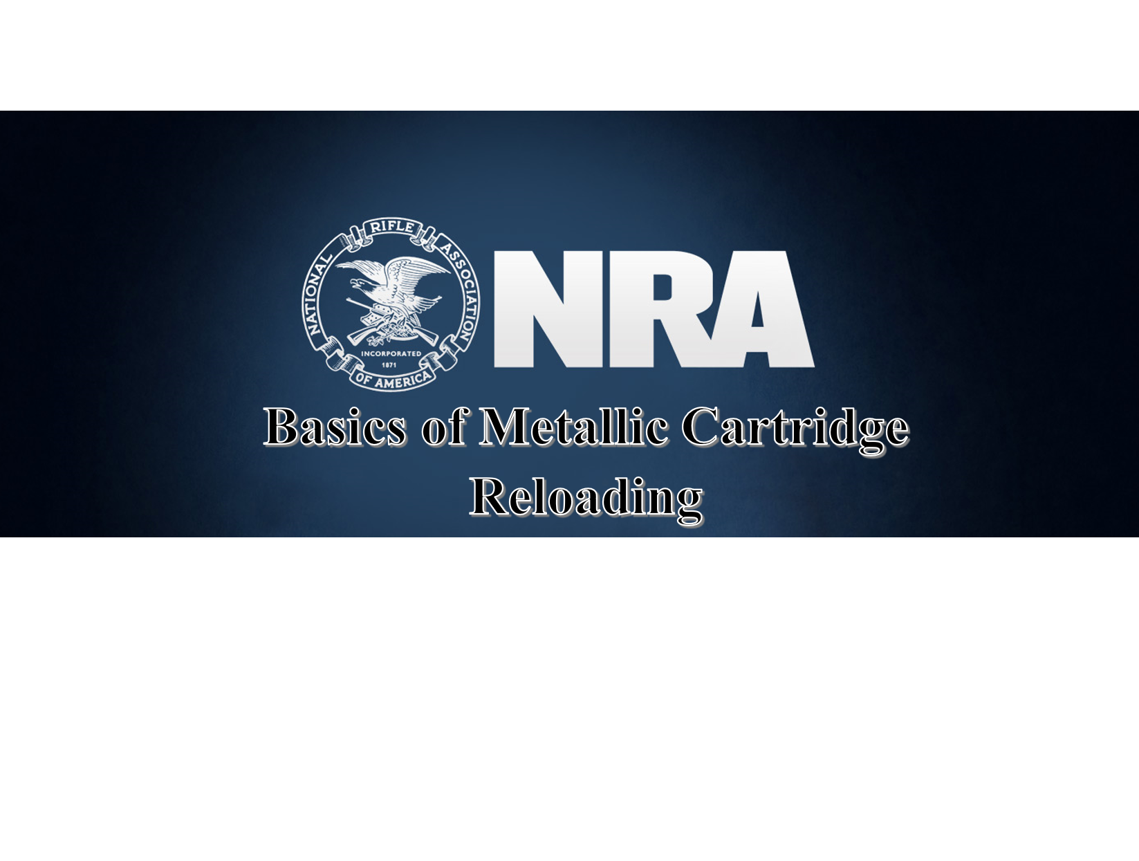 NRA Basic Metallic Cartridge Reloading Course (COMING SOON) | DMB Ballistics, LLC
